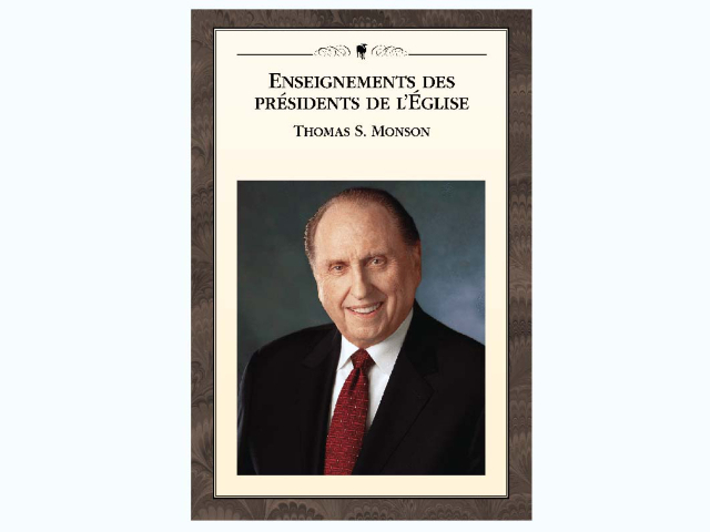 Le manuel ‘Enseignements des présidents de l’Église : Thomas S. Monson ...